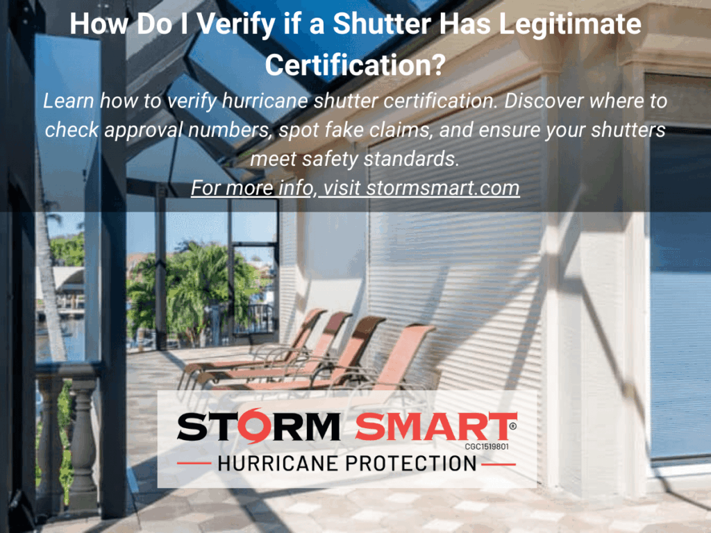 How Do I Verify if a Shutter Has Legitimate Certification? - Storm Smart