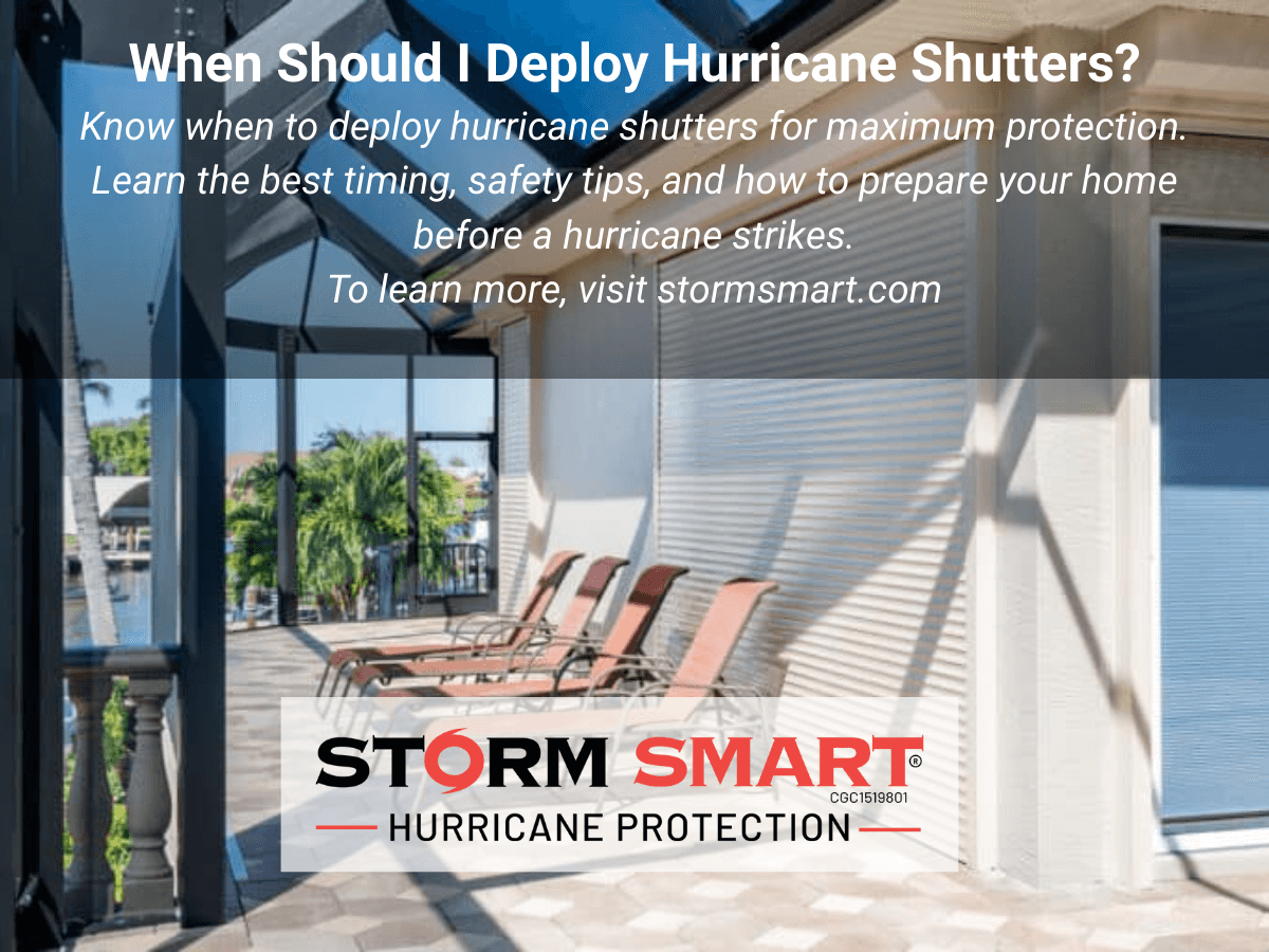 When Should I Deploy Hurricane Shutters? - Storm Smart